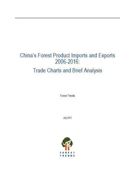China’s Forest Product Imports and Exports 2006-2016 - Forest Trends