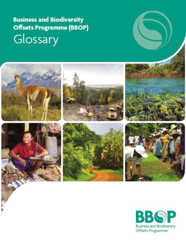 Business and Biodiversity Offsets Programme Glossary 2018 - Forest Trends