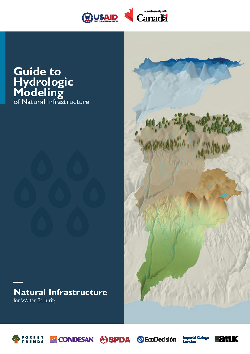 Guide to Hydrologic Modeling of Natural Infrastructure - Forest Trends