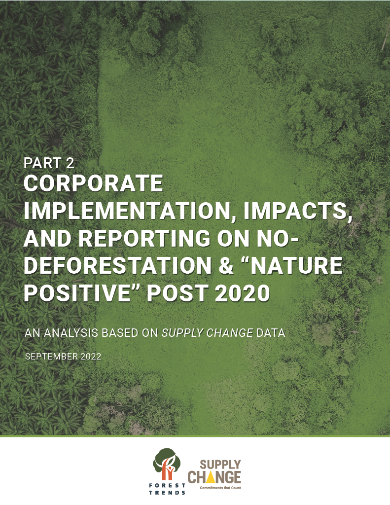 Corporate Implementation, Impacts, and Reporting on No-Deforestation ...