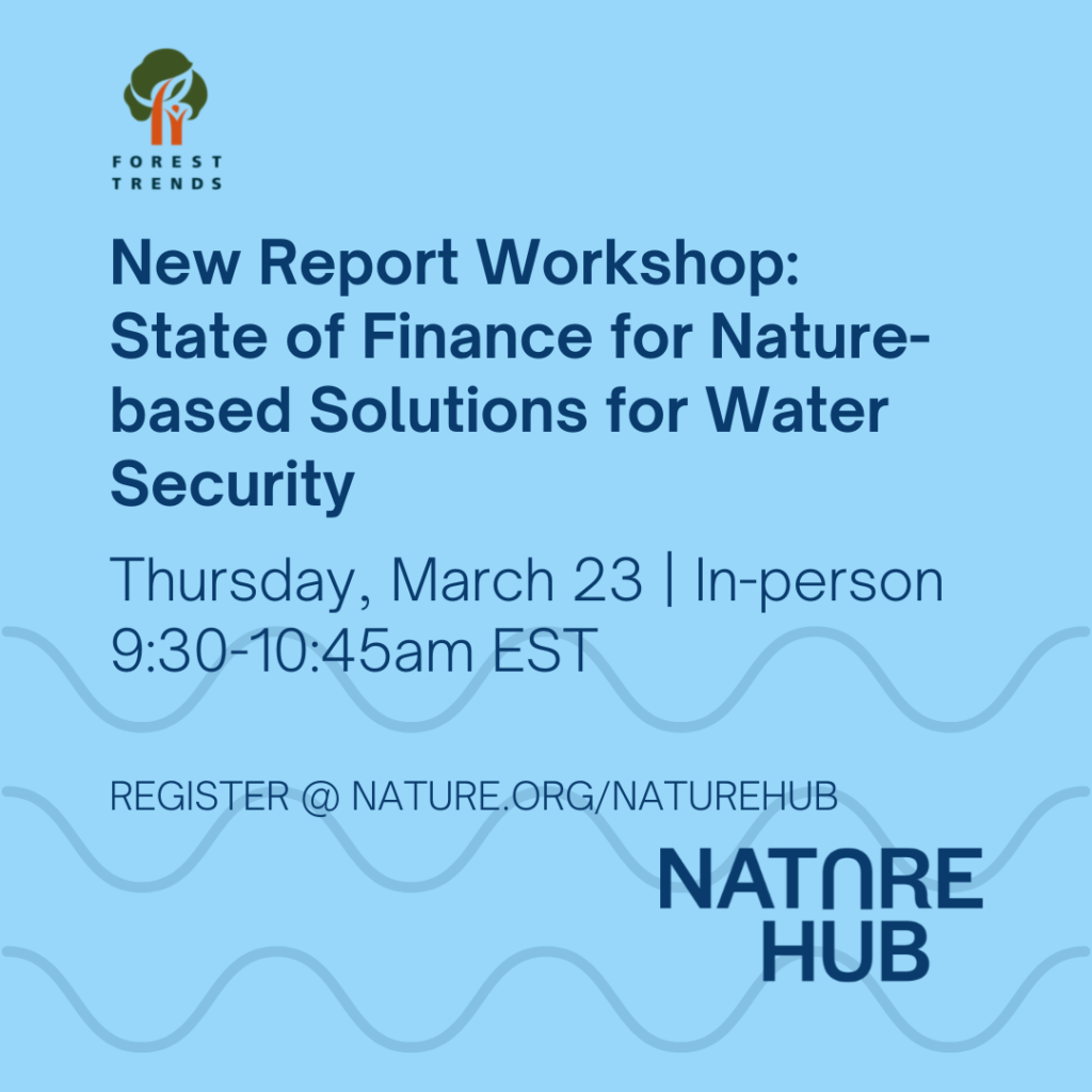 Nature Hub - UN Water Conference, New York - Forest Trends