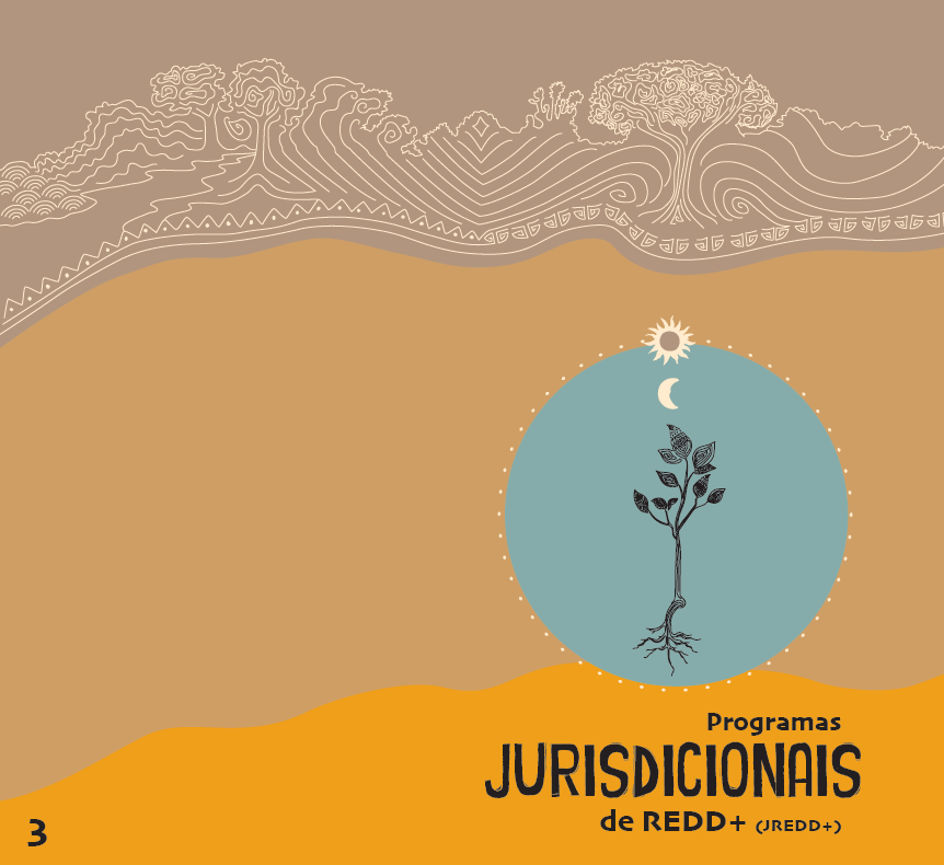 Programas Jurisdicionais de REDD+ - Forest Trends