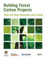 Building Forest Carbon Projects - Forest Trends